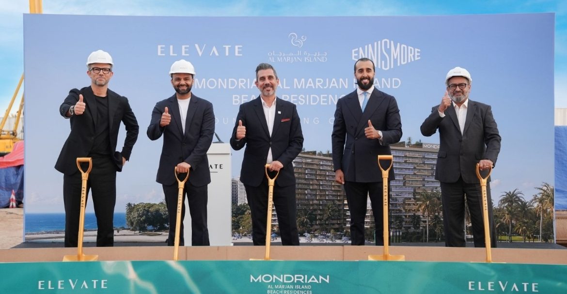 ELEVATE Breaks Ground on Mondrian Al Marjan Island Beach Residences ...